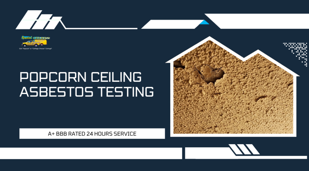 Rancho Cucamonga Popcorn Ceiling Asbestos Testing Guide